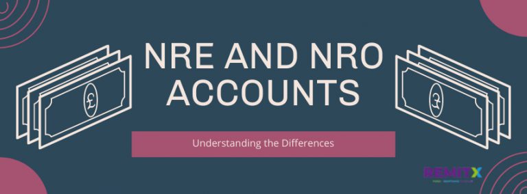 Navigating NRE and NRO Accounts: Understanding the Differences – RemitX ...