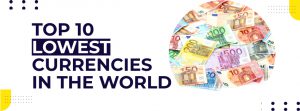 Top 10 Lowest Valued Currencies Compared to the Indian Rupee (INR) in ...